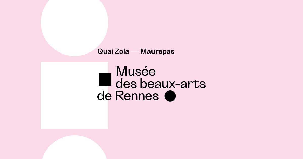 Expositions temporaires – Musée des beaux-arts de Rennes